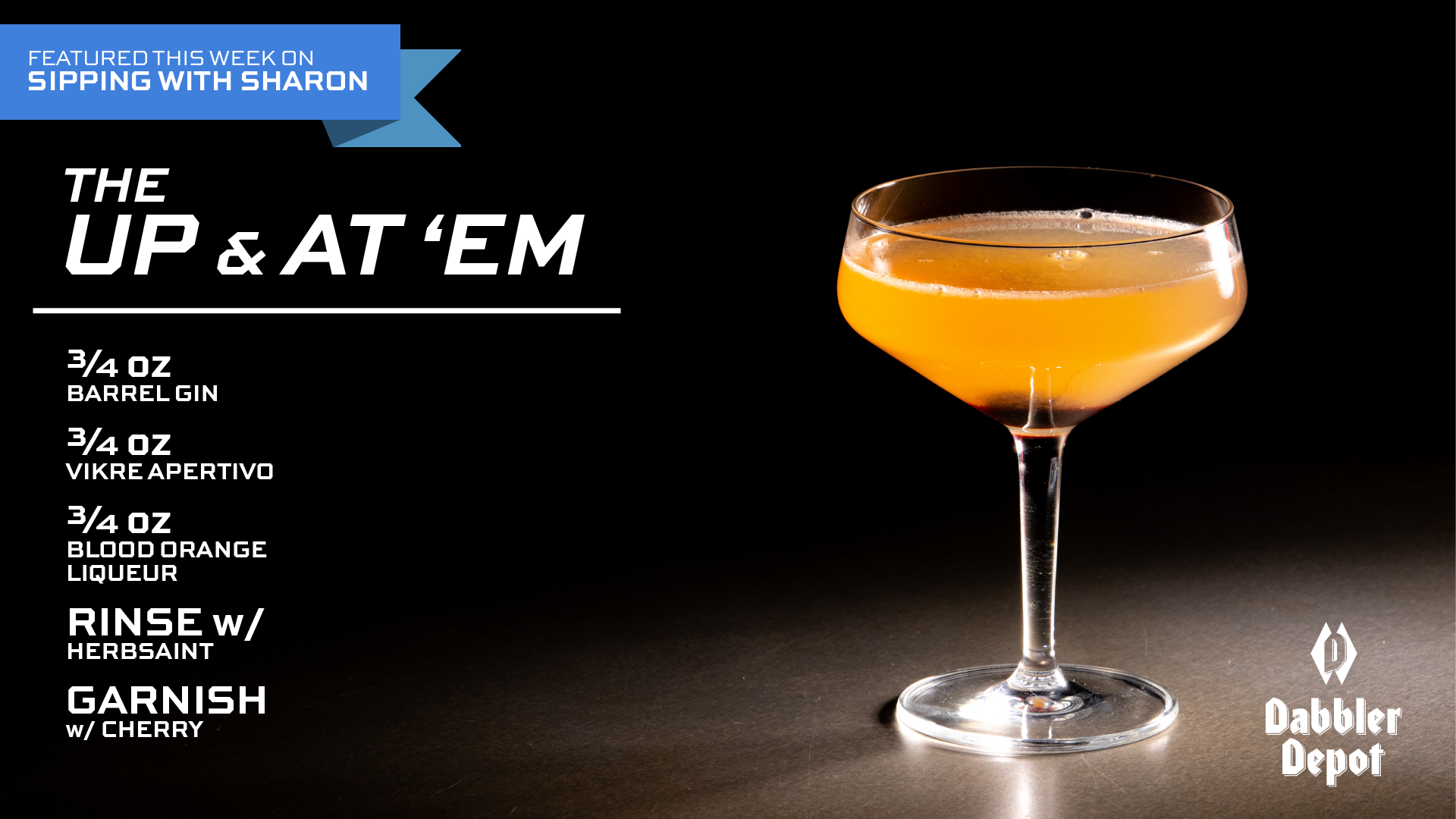 Sipping With Sharon: The "Up & At 'Em" Cocktail Recipe • Beer Dabbler